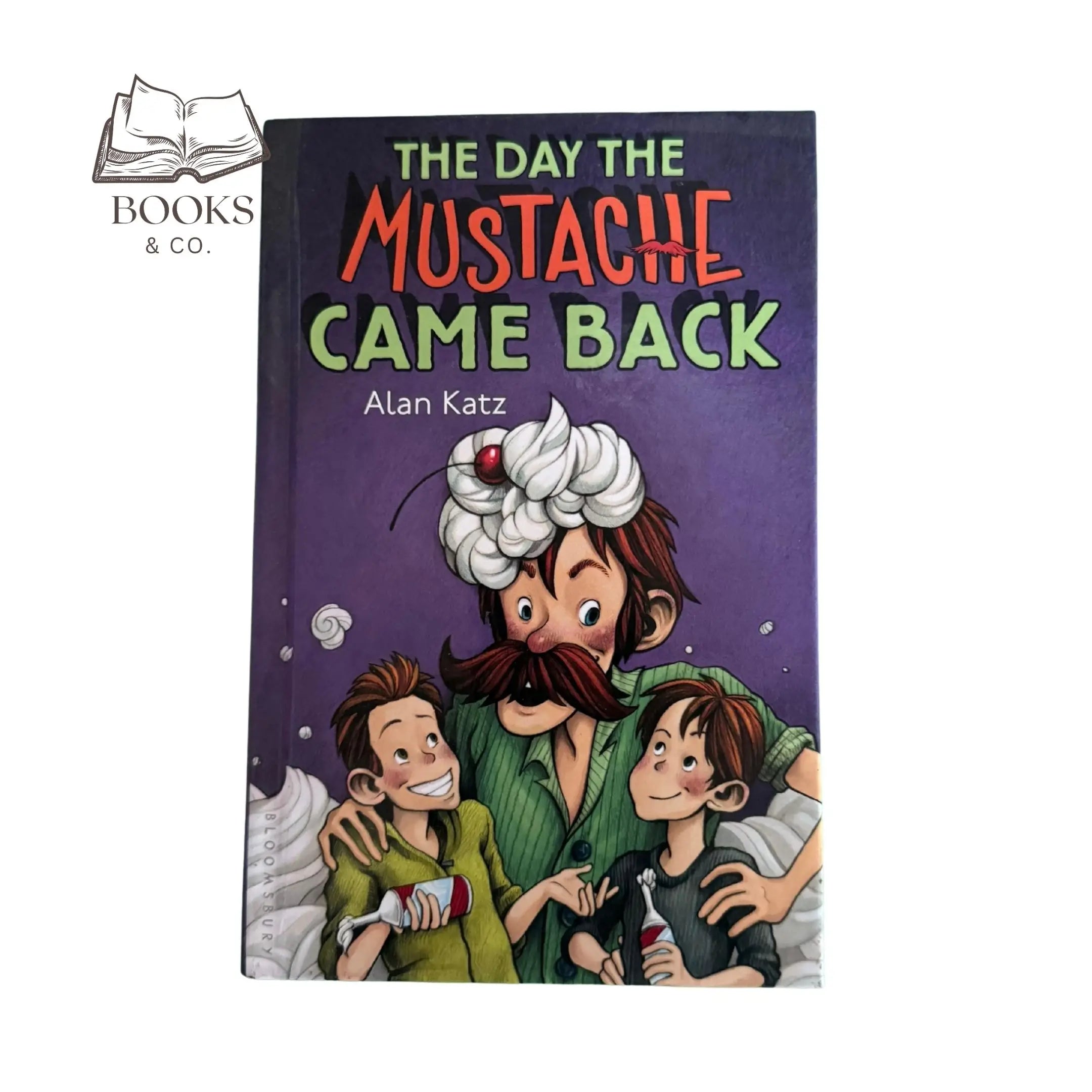 The Day the Mustache Came Back (The Mustache Series, 2) – The Books & Co